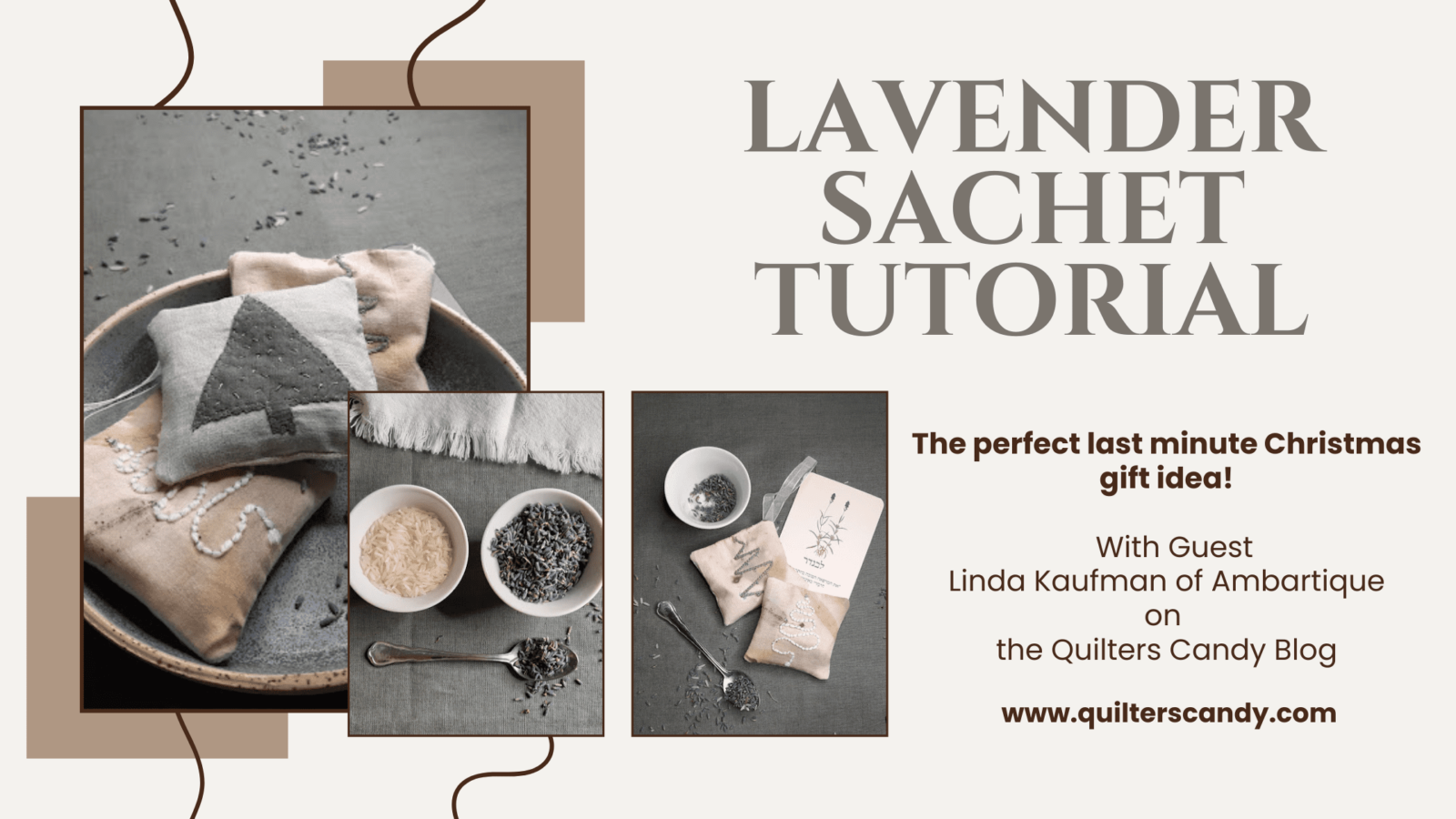 Lavender Sachet Tutorial - Quilters Candy