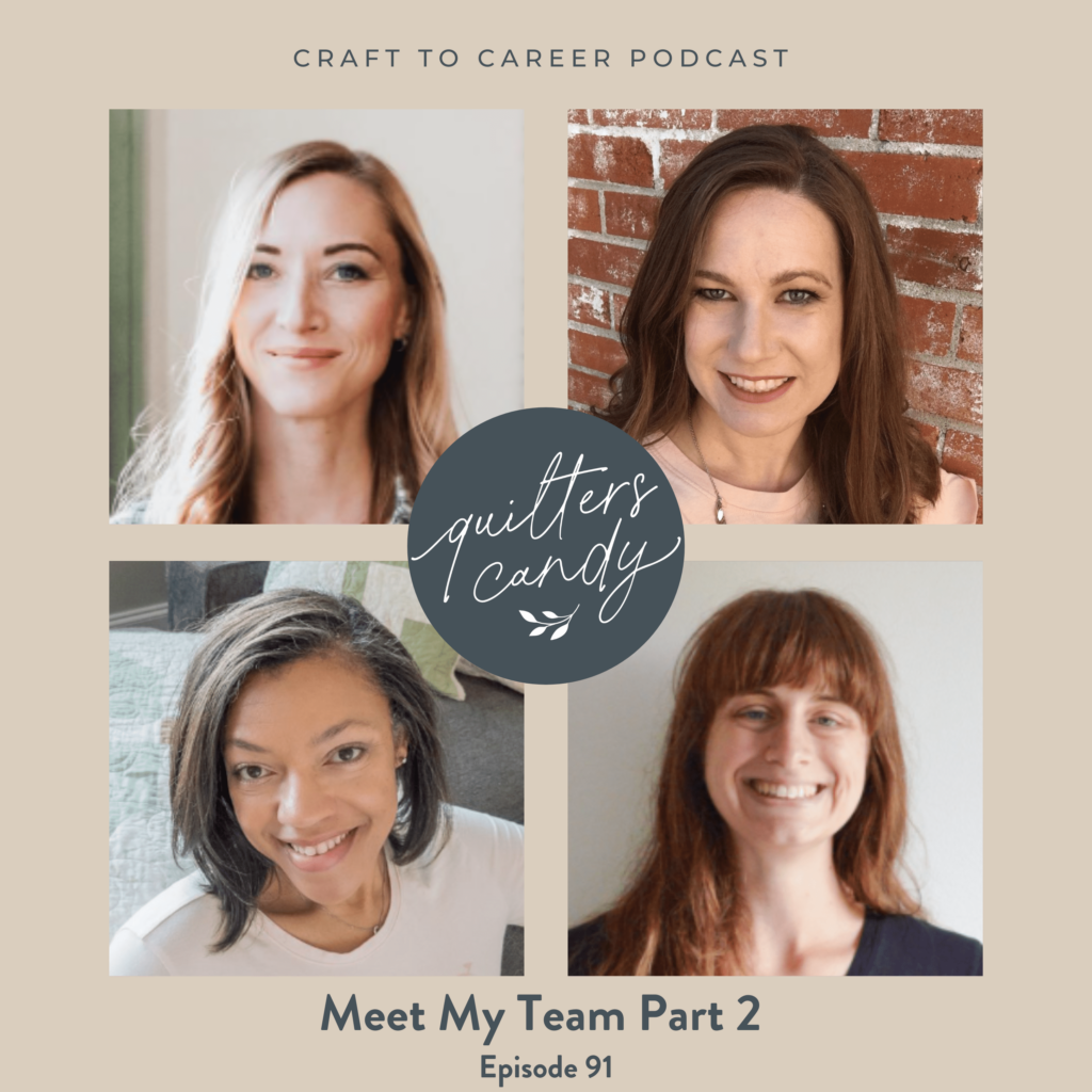 Meet My Team Part 2 - Quilters Candy