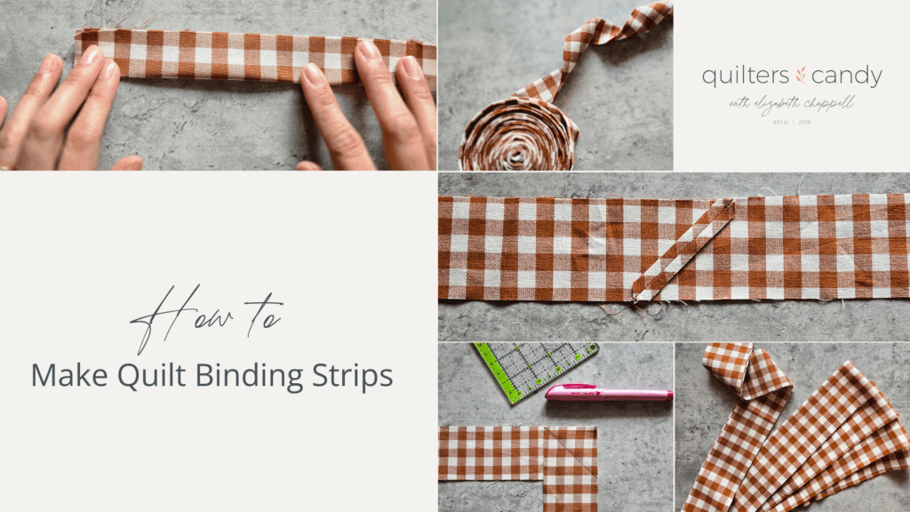 How to Make Quilt Binding Strips - Quilters Candy